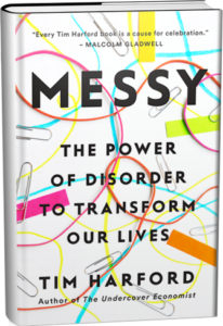 Tim Harford on Virtues of Disorder and Messy - Econlib